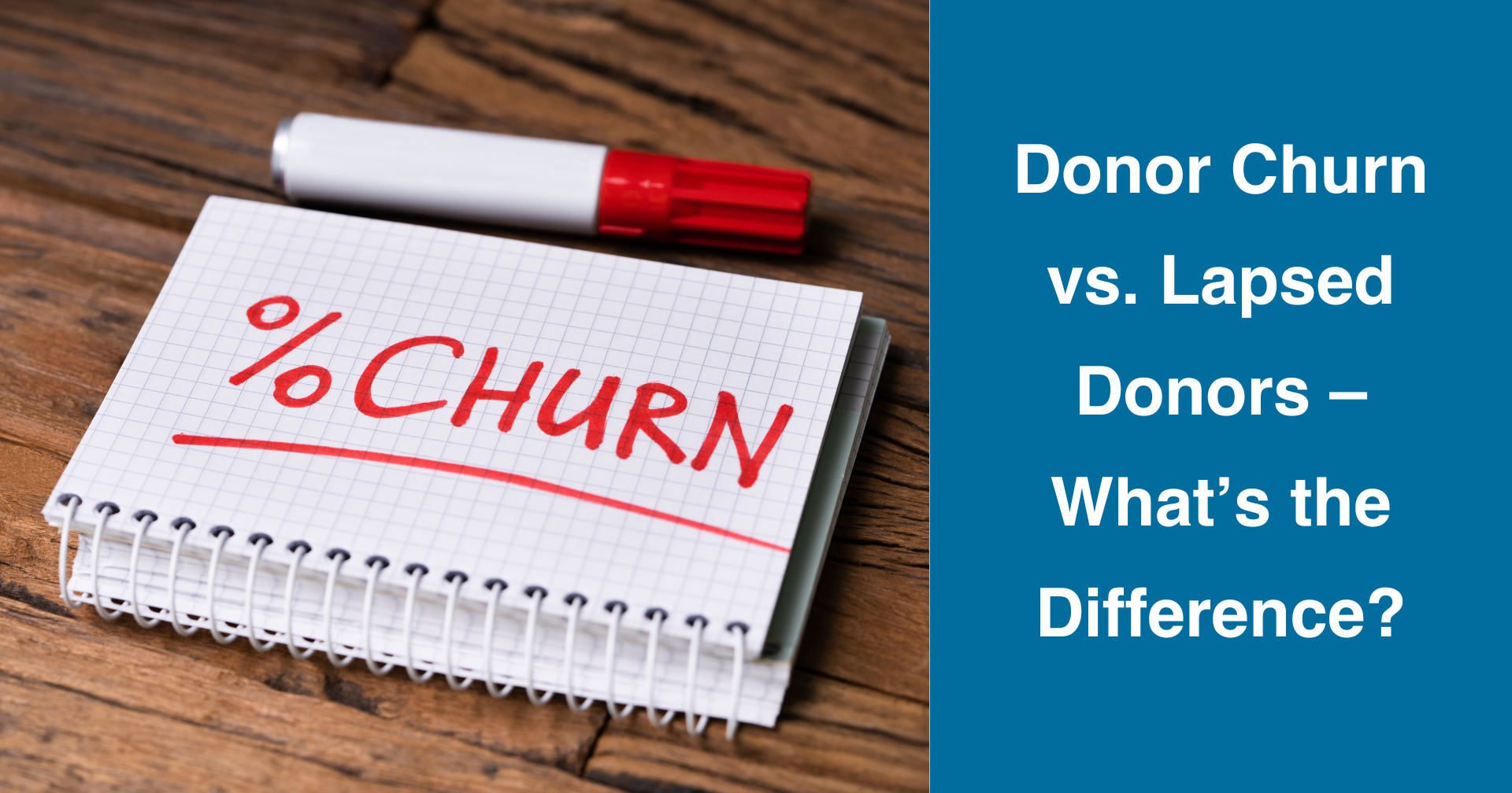 Donor Churn vs Lapsed Donors – Know the Difference