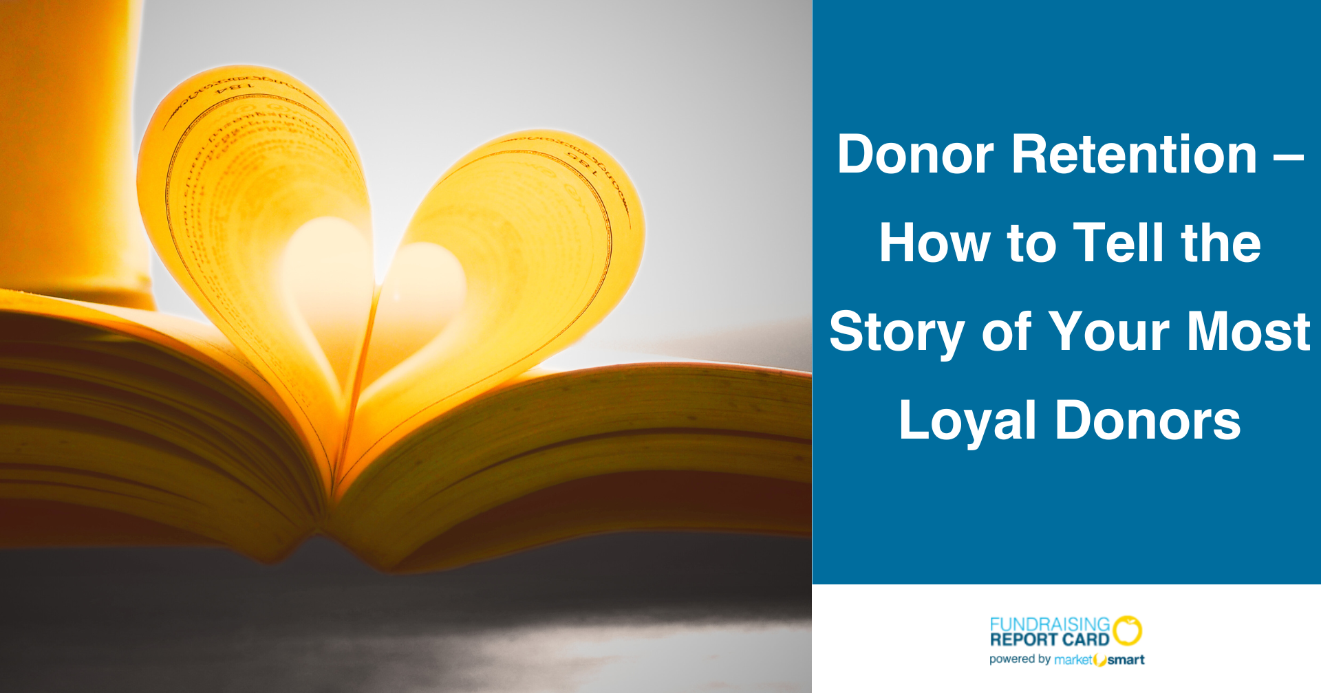 Donor Retention – Measure It, Increase It, and Visualize It